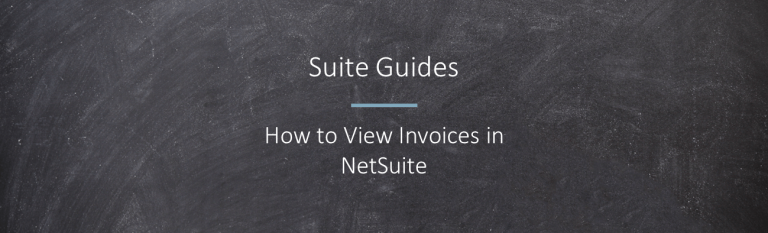 How to View Invoices in NetSuite (Step-by-Step Guide)